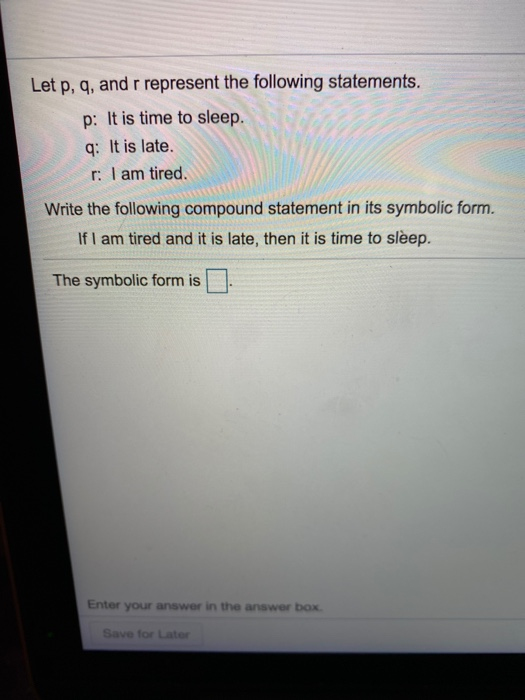 Solved Let p, q, and r represent the following statements. | Chegg.com