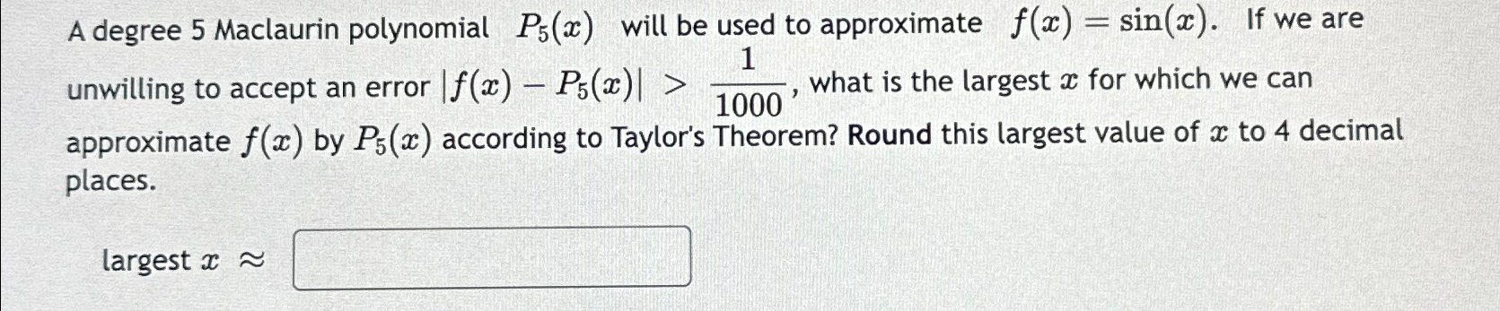 Solved A degree 5 ﻿Maclaurin polynomial P5(x) ﻿will be used | Chegg.com