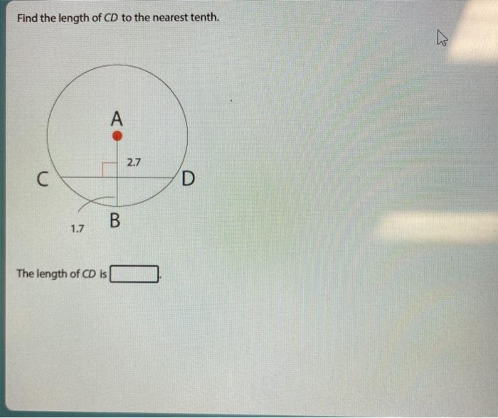 Solved Find the length of CD to the nearest tenth. A 2.7 C D | Chegg.com
