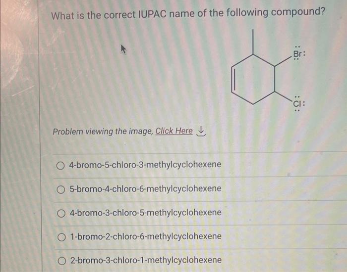 Solved What is the correct IUPAC name of the following | Chegg.com