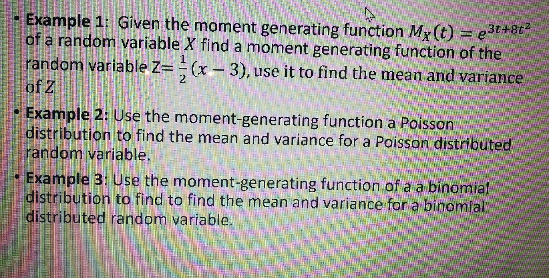 Solved - Example 1: Given the moment generating function | Chegg.com