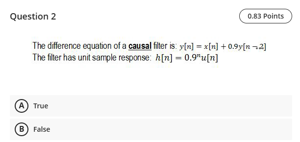 Solved Question 2The difference equation of a causal filter | Chegg.com