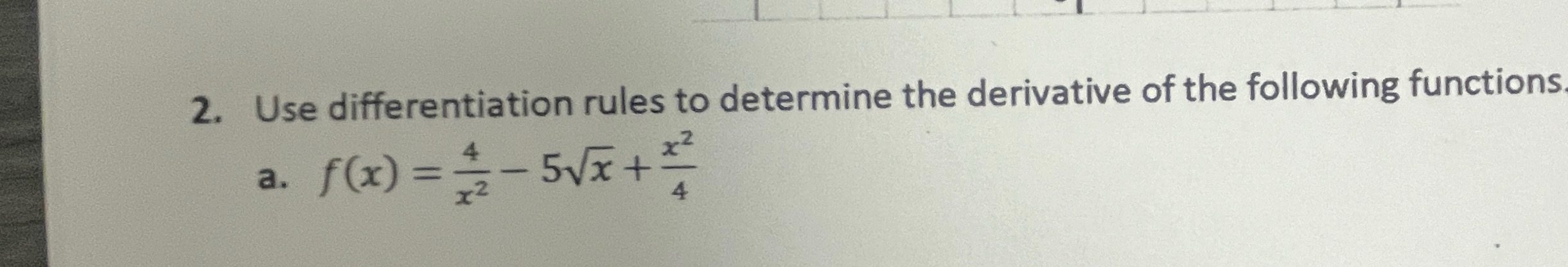 Solved Use differentiation rules to determine the derivative | Chegg.com