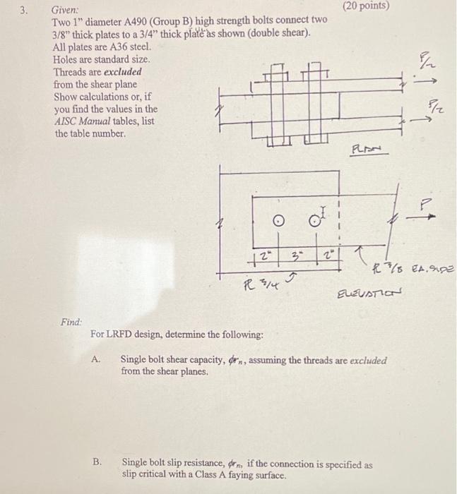 Solved 3. Continued C. What is the controlling single bolt | Chegg.com