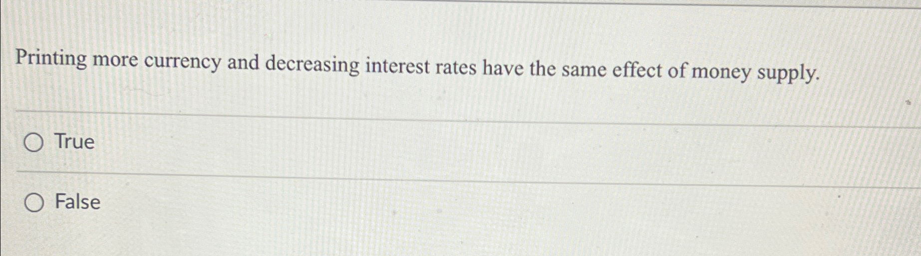 Solved Printing more currency and decreasing interest rates | Chegg.com
