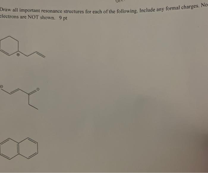 Solved Draw all important resonance structures for each of | Chegg.com