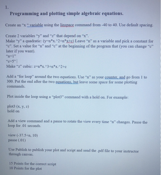 Solved 1. Programming and plotting simple algebraic | Chegg.com