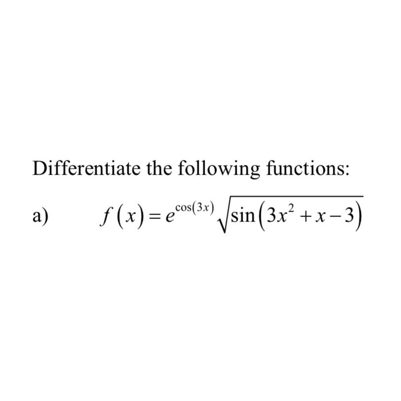 Solved Differentiate the following | Chegg.com