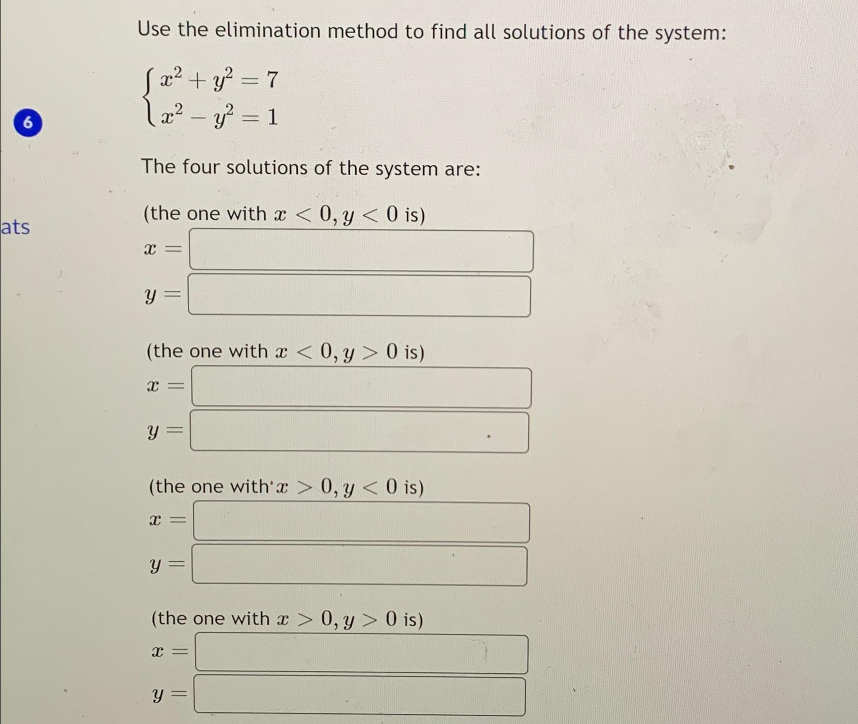 Solved Use the elimination method to find all solutions of | Chegg.com
