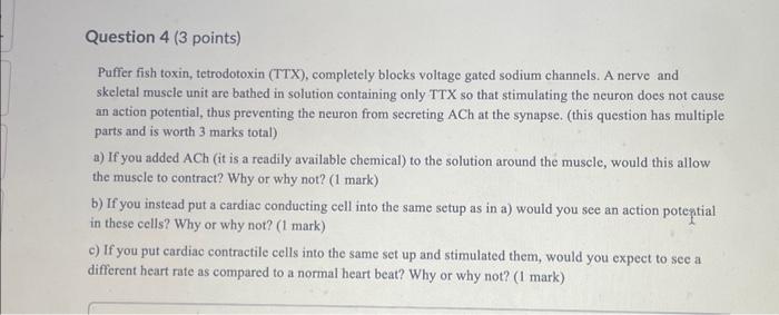 Solved Puffer fish toxin, tetrodotoxin (TTX), completely | Chegg.com