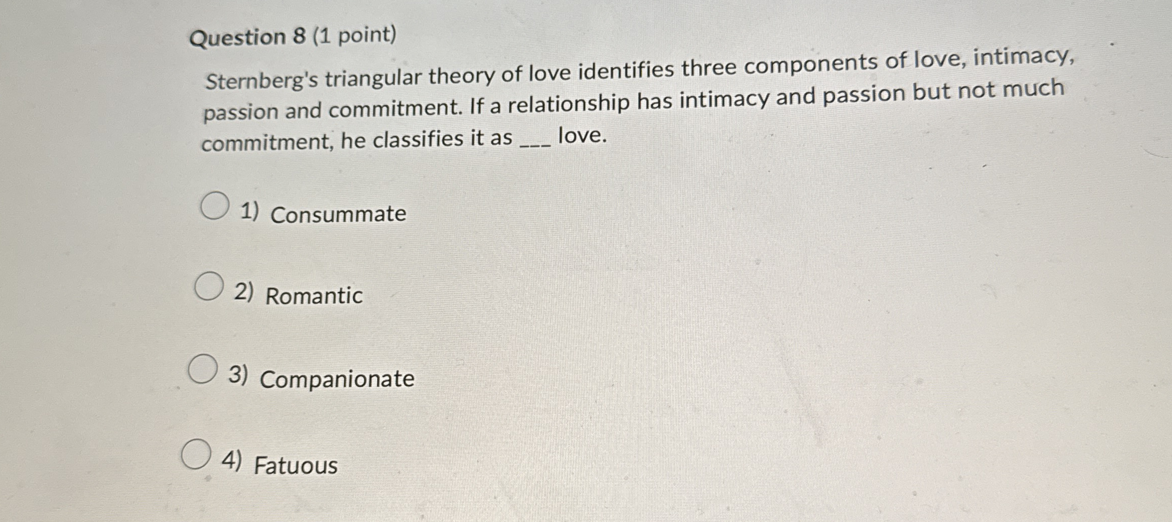 Solved Question 8 (1 ﻿point)Sternberg's triangular theory of | Chegg.com