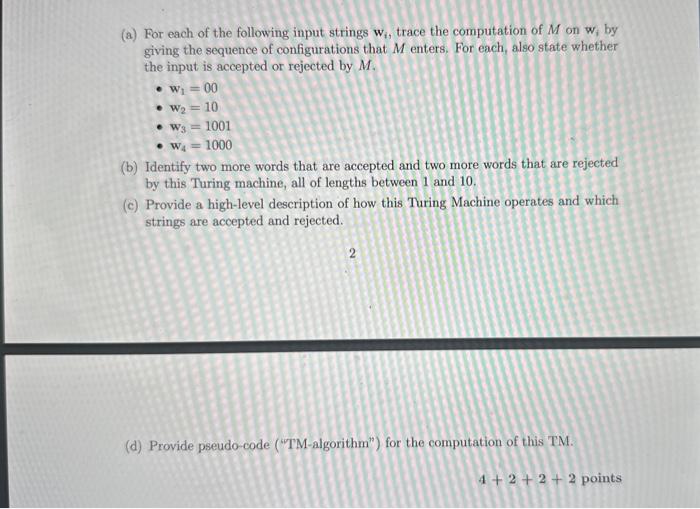 Solved 1. Question 1-Turing Machine computation Consider a | Chegg.com