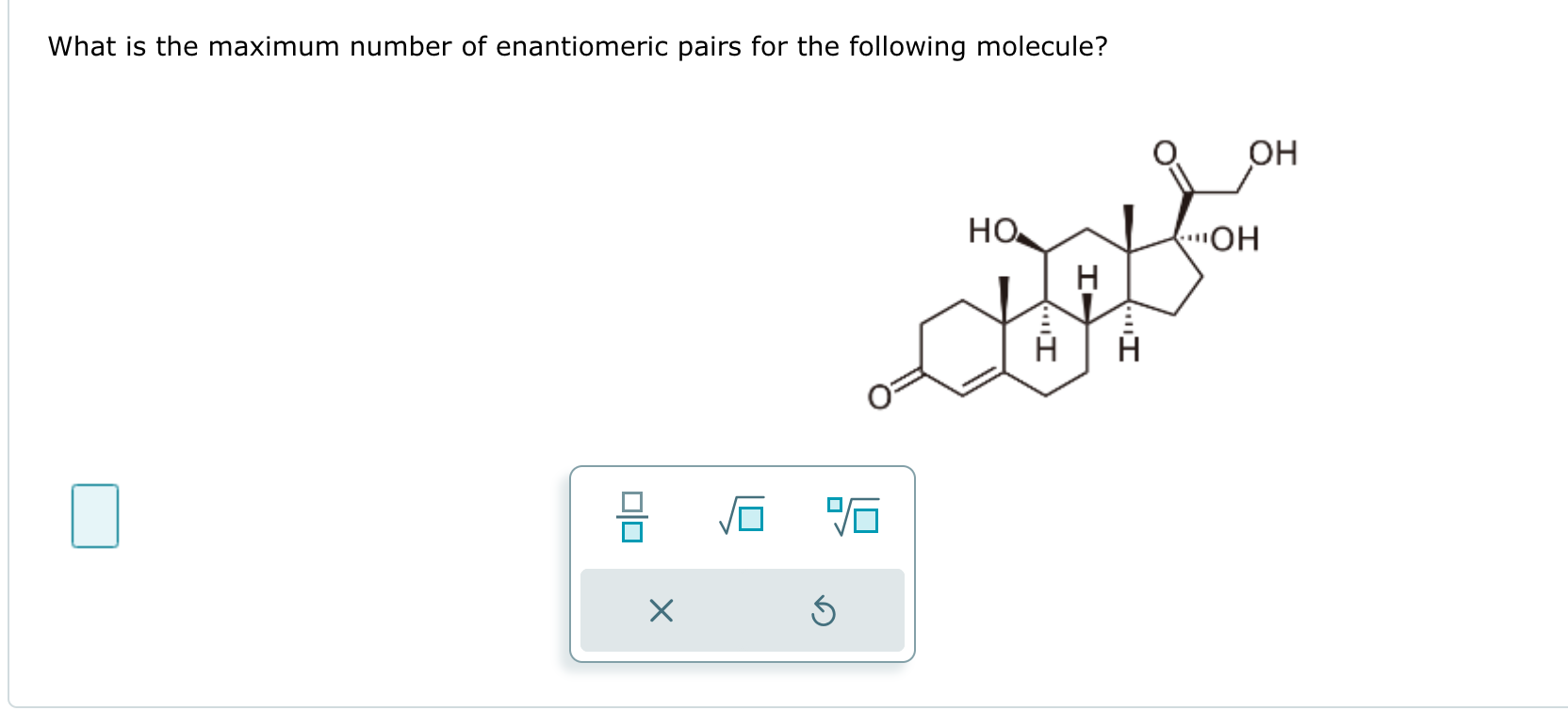Solved What is the maximum number of enantiomeric pairs for | Chegg.com