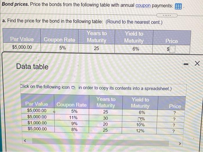Solved Bond prices. Price the bonds from the following table | Chegg.com