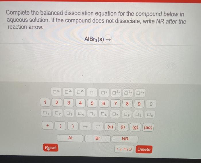 Solved Complete the balanced dissociation equation for the | Chegg.com