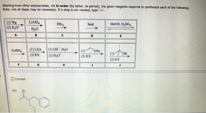 Solved Starting from ethyl acetoacetate, list In order (by | Chegg.com
