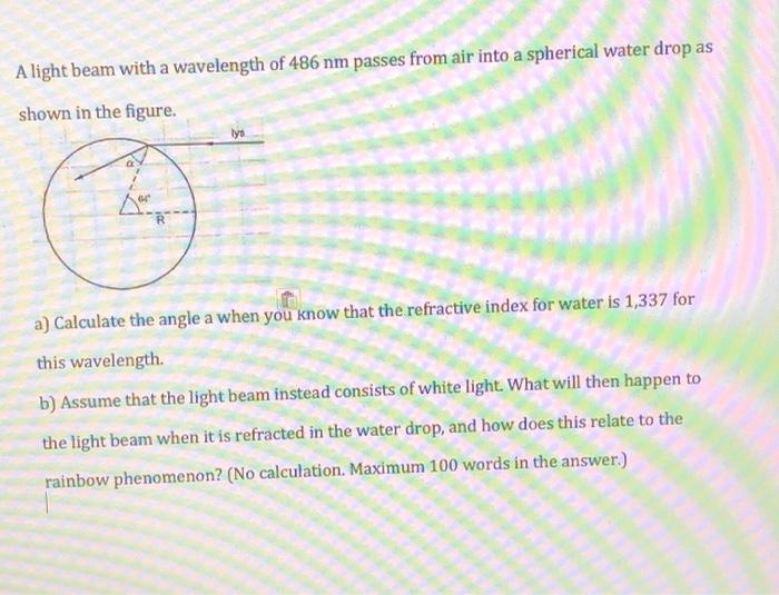 Solved A light beam with a wavelength of 486 nm passes from | Chegg.com