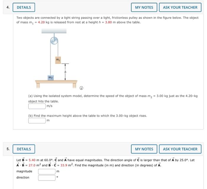 Solved Two Objects Are Connected By A Light String Passing