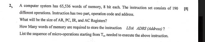 Solved A computer system has 65,536 ﻿words of memory, 8 ﻿bit | Chegg.com