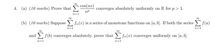 Solved 4. (a) (10 marks) Prove that ∑n=1∞npcos(nx) converges | Chegg.com