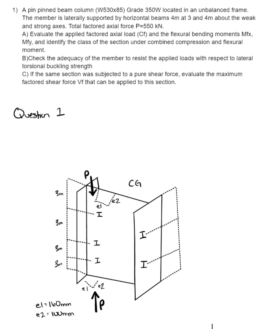 Solved A pin pinned beam column (W530x85) ﻿Grade 350W | Chegg.com