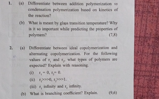 Solved (a) ﻿Differentiate between addition polymerization vs | Chegg.com