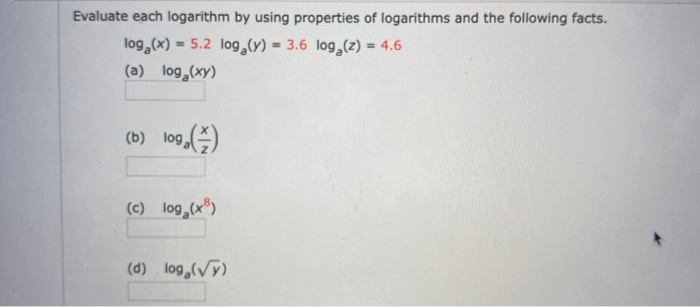 Solved Evaluate each logarithm by using properties of | Chegg.com