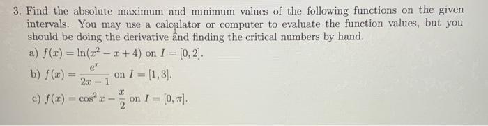 Solved 3. Find the absolute maximum and minimum values of | Chegg.com