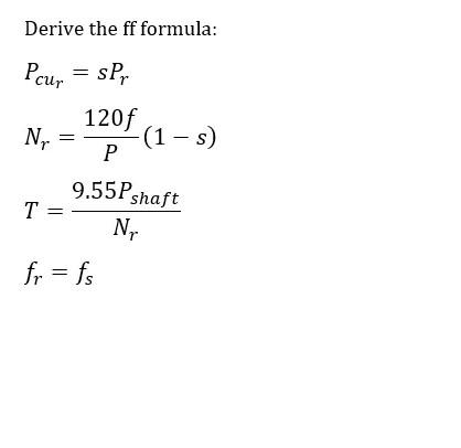 Solved Derive the ff formula: Pour - SP 120f -(1 - s) P N, | Chegg.com