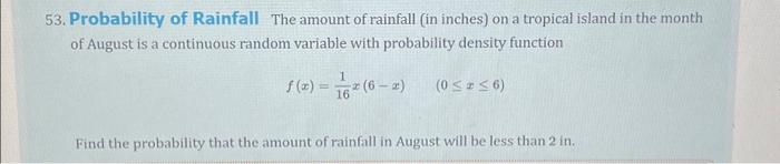 Solved 53. Probability of Rainfall The amount of rainfall | Chegg.com