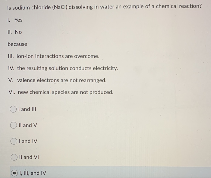 Solved Is sodium chloride (NaCl) dissolving in water an | Chegg.com