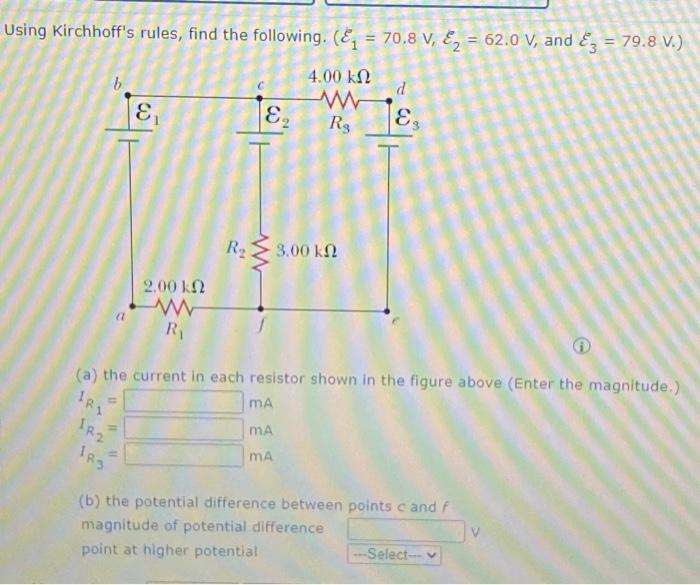 Solved Using Kirchhoff's rules, find the following. ( | Chegg.com