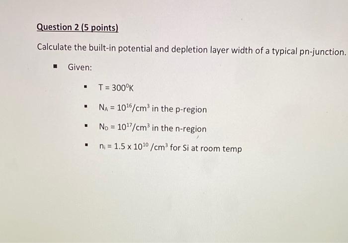 Solved Calculate the built-in potential and depletion layer | Chegg.com
