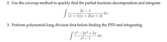 Solved 2. Use the coverup method to quickly find the partial | Chegg.com