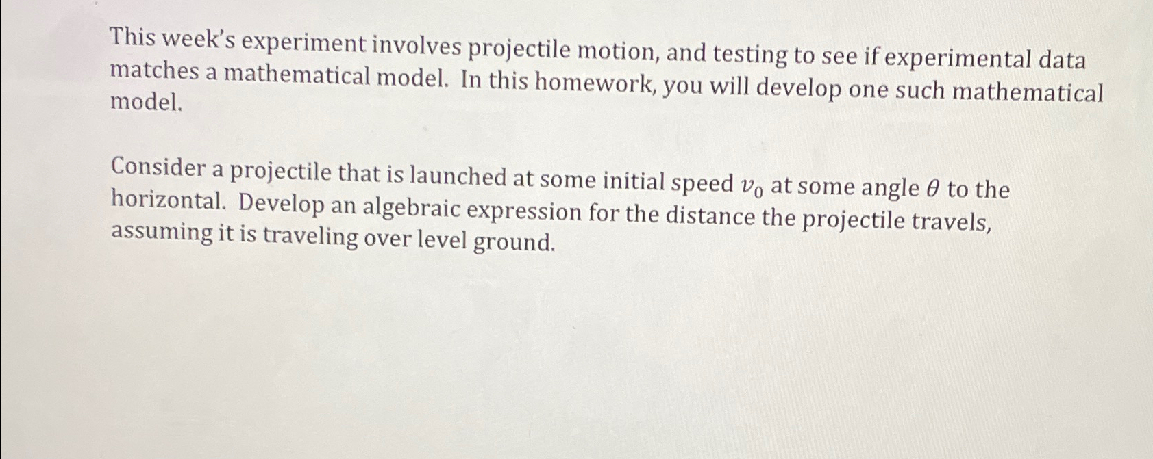 Solved This week's experiment involves projectile motion, | Chegg.com
