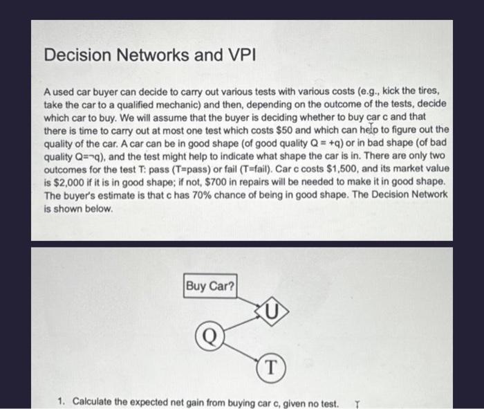 Solved A used car buyer can decide to carry out various | Chegg.com