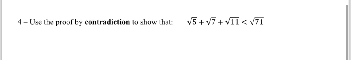 Solved 4 - ﻿Use the proof by contradiction to show that: | Chegg.com