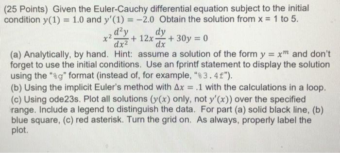 Solved x2 (25 Points) Given the Euler-Cauchy differential | Chegg.com