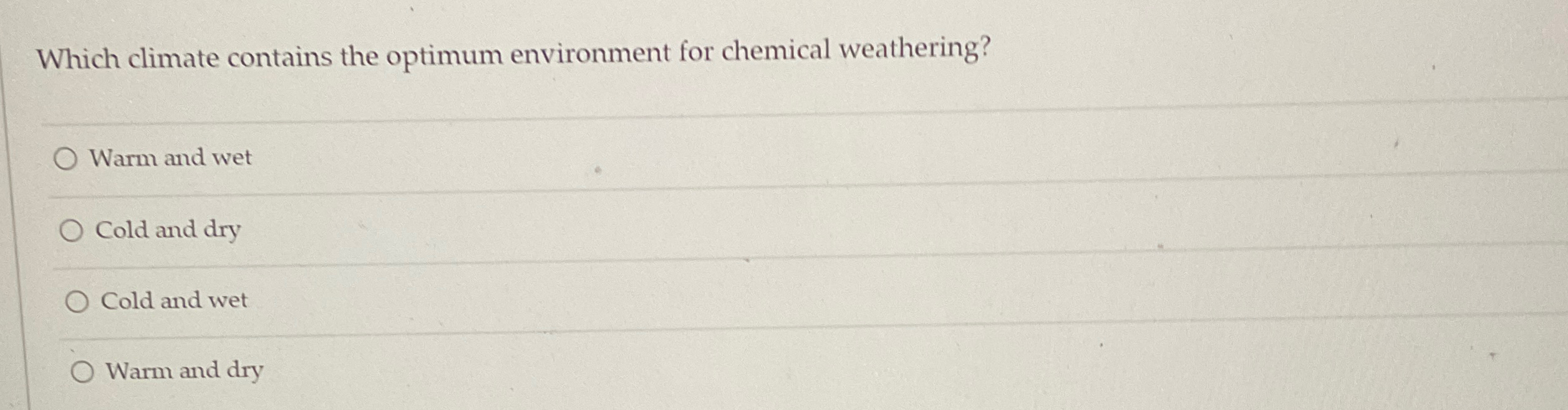 Solved Which climate contains the optimum environment for | Chegg.com