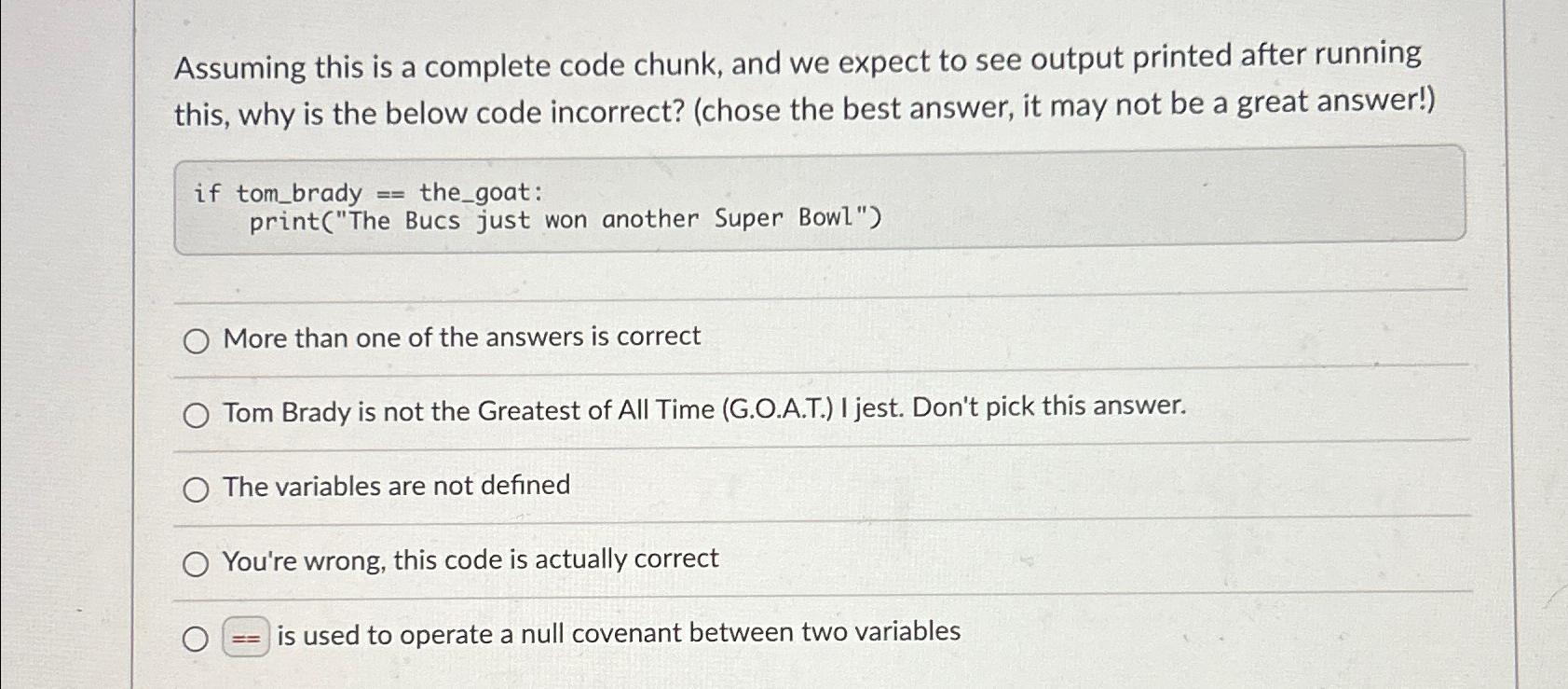 Solved Assuming this is a complete code chunk, and we expect | Chegg.com