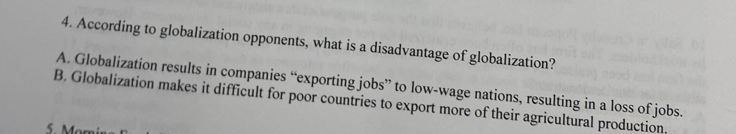 Solved According to globalization opponents, what is a | Chegg.com