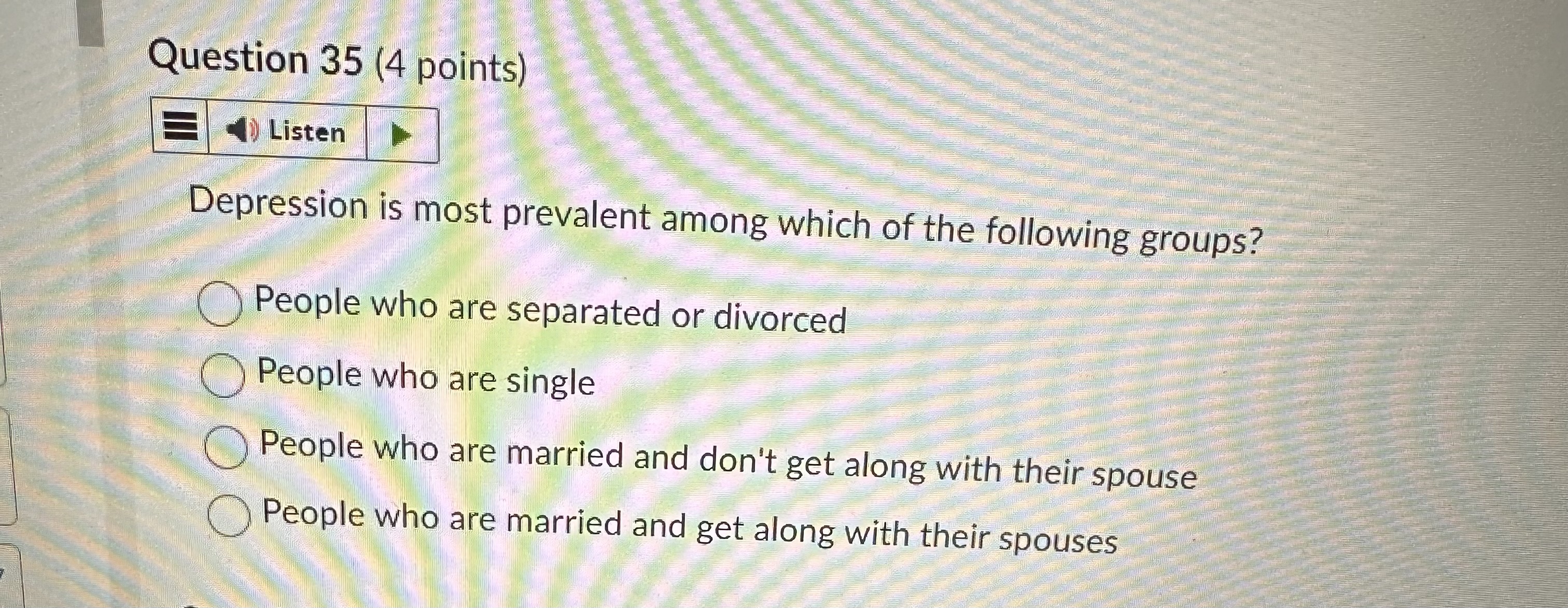 Solved Question 35 (4 ﻿points)Depression is most prevalent | Chegg.com