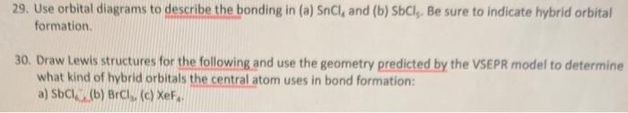 Solved 29. Use orbital diagrams to describe the bonding in | Chegg.com