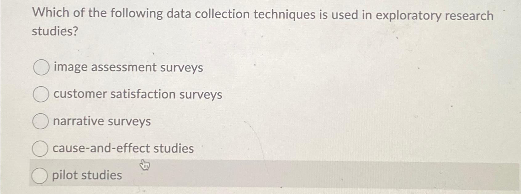 Solved Which of the following data collection techniques is | Chegg.com