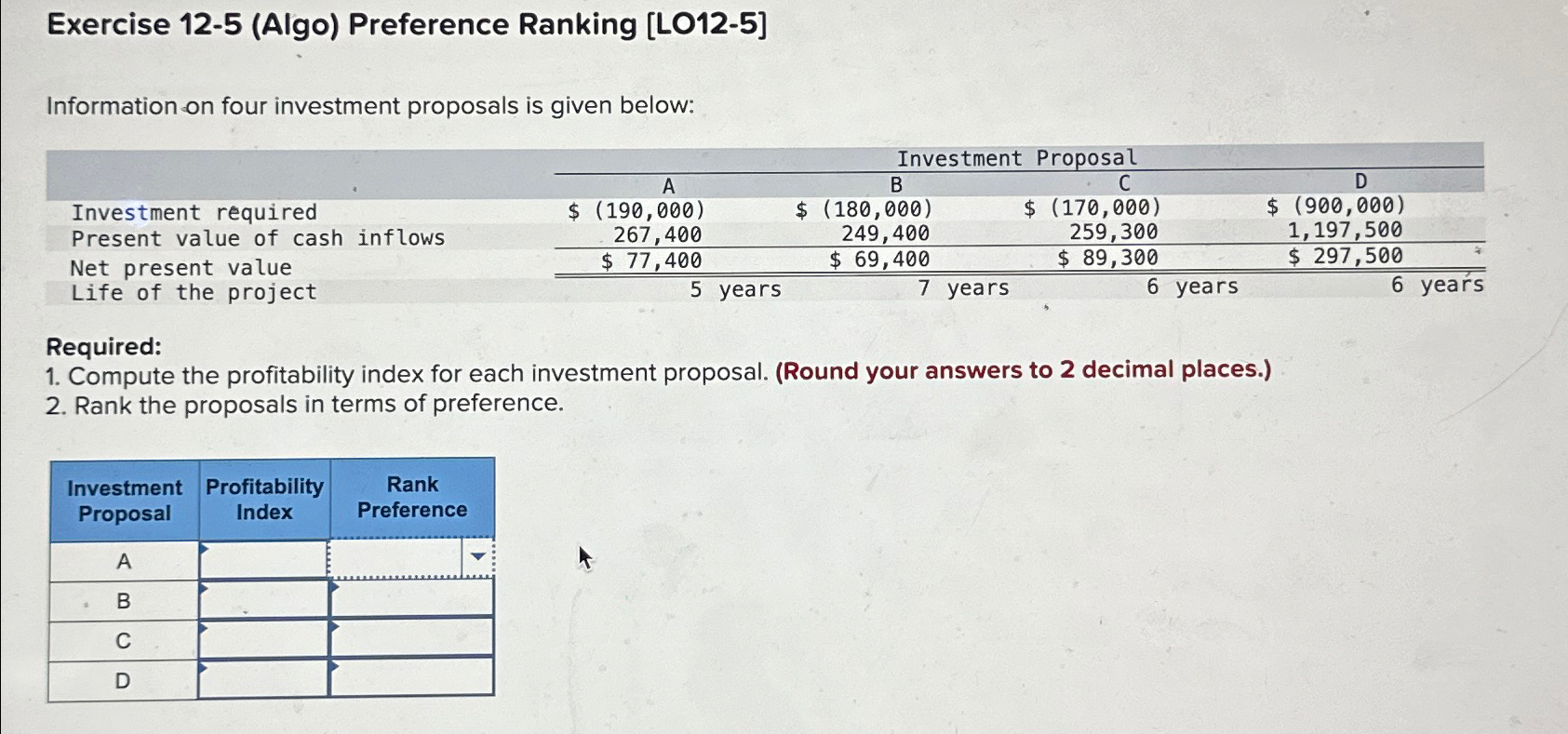 Solved Exercise 12-5 (Algo) ﻿Preference Ranking | Chegg.com
