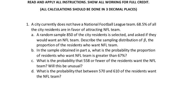 Solved READ AND APPLY ALL INSTRUCTIONS. SHOW ALL WORKING FOR | Chegg.com