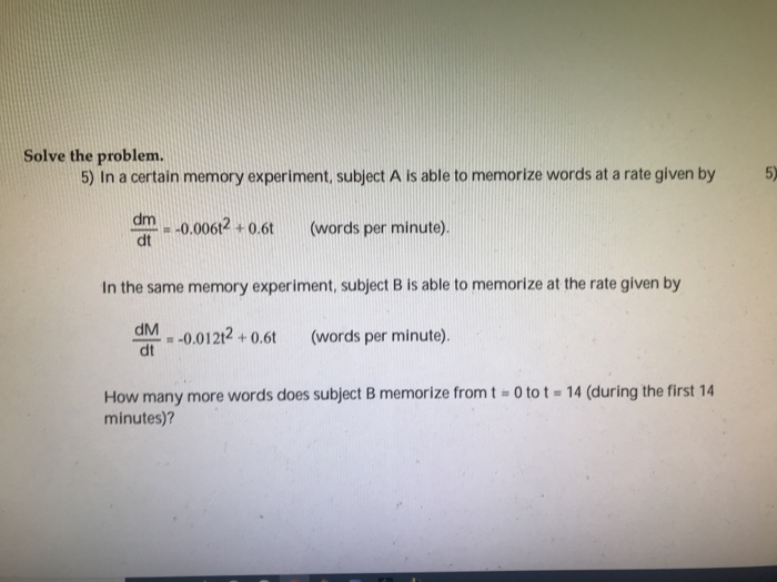 Solved Solve the problem. 5) In a certain memory experiment, | Chegg.com