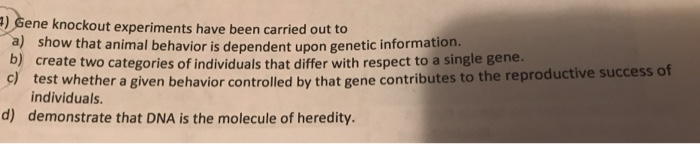Solved ) Gene knockout experiments have been carried out to | Chegg.com