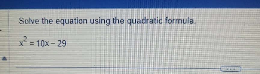 Solved Solve the equation using the quadratic | Chegg.com