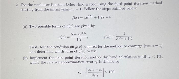 Solved 2. For the nonlinear function below, find a root | Chegg.com